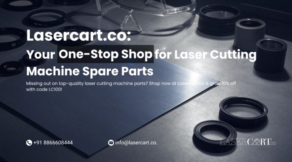 Lasercart.co – Your One-Stop Shop for Laser Cutting Machine Spare Parts ...